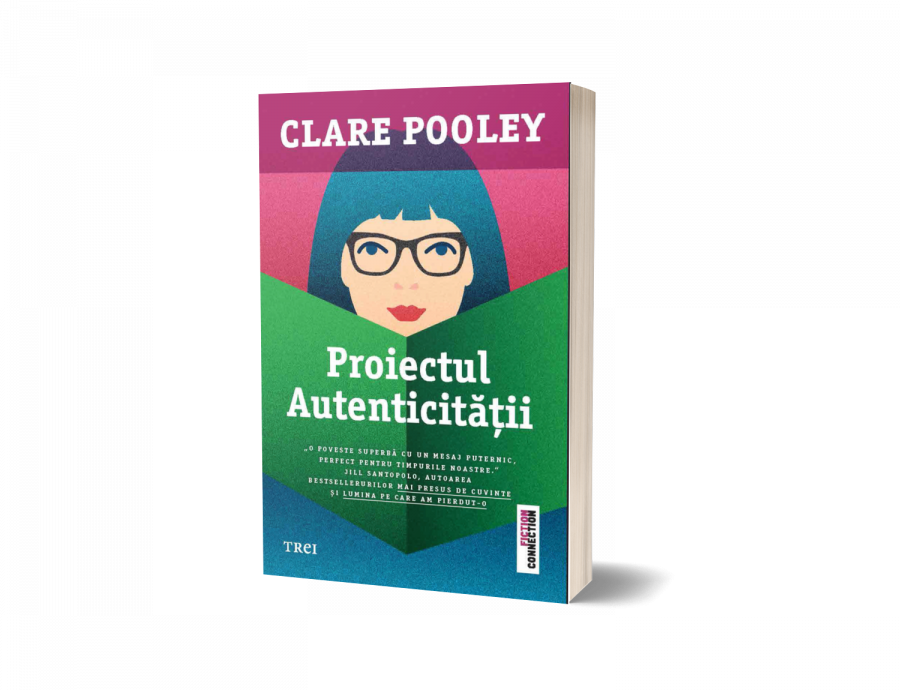 Proiectul autenticității de Clare Pooley – Editura Trei Blog
